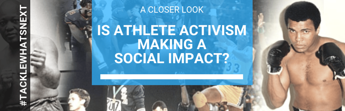 Is athlete activism actually making a social impact? – Tackle What Matters
