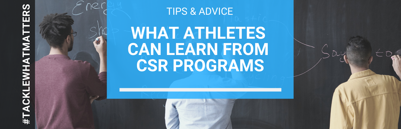 What Athletes Can Learn from CSR Programs – Tackle What Matters